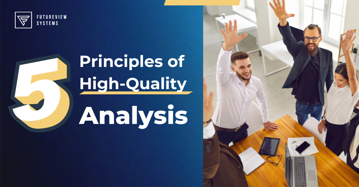 5 Principles of High-Quality Financial Analysis