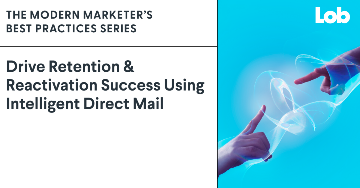 Webinar Recap: Direct Mail Retention & Reactivation Webinar Recap: Direct Mail Retention & Reactivation
