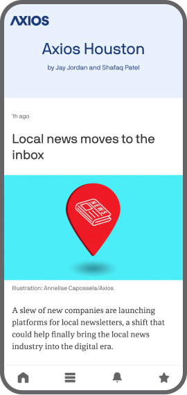 Sign up for Axios Houston