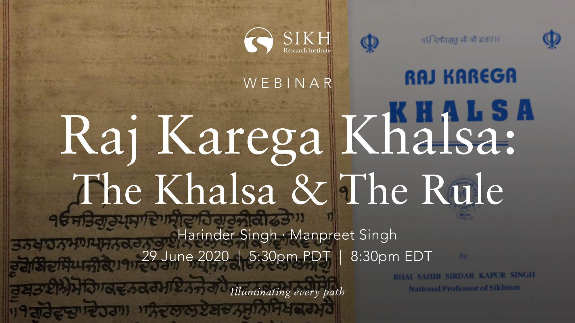 Raj Karega Khalsa: The Khalsa & The Rule - Jun 29, 2020 | SikhRI Events