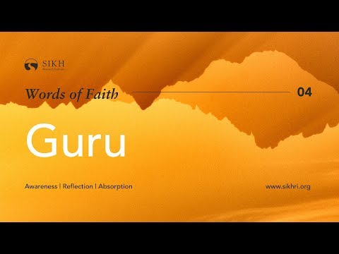 What is a Guru? – Words of Faith | SikhRI Videos