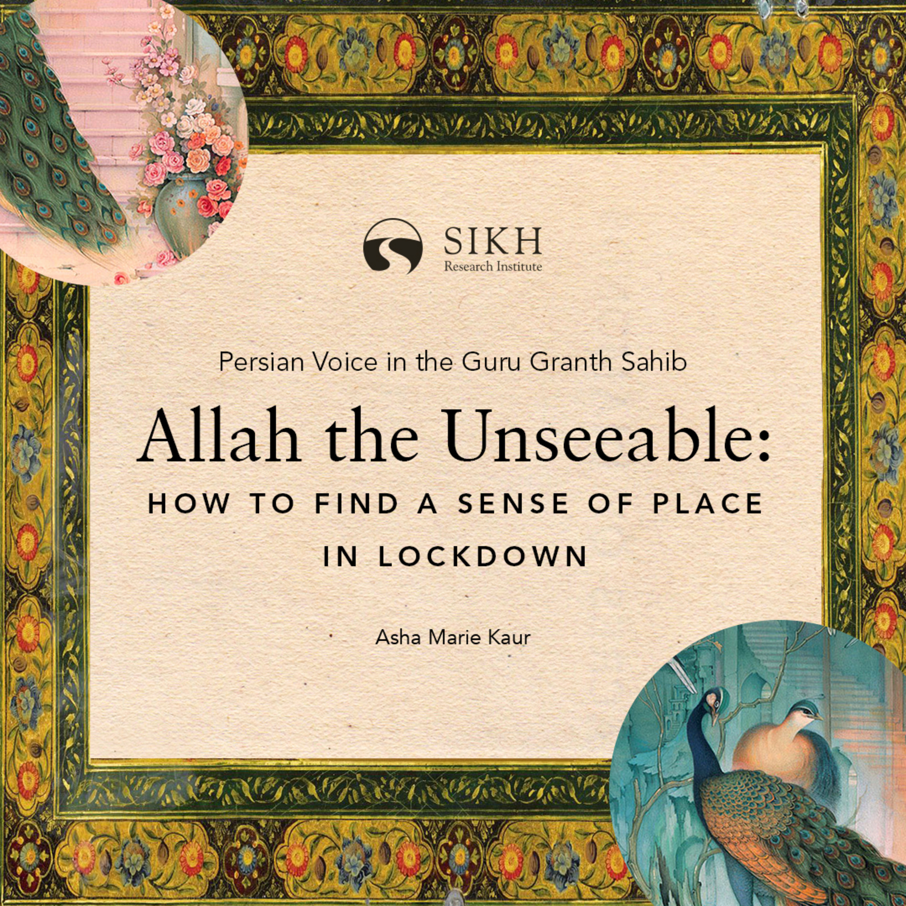 Allah the Unseeable | Persian Voice in the Guru Granth Sahib | SikhRI ...