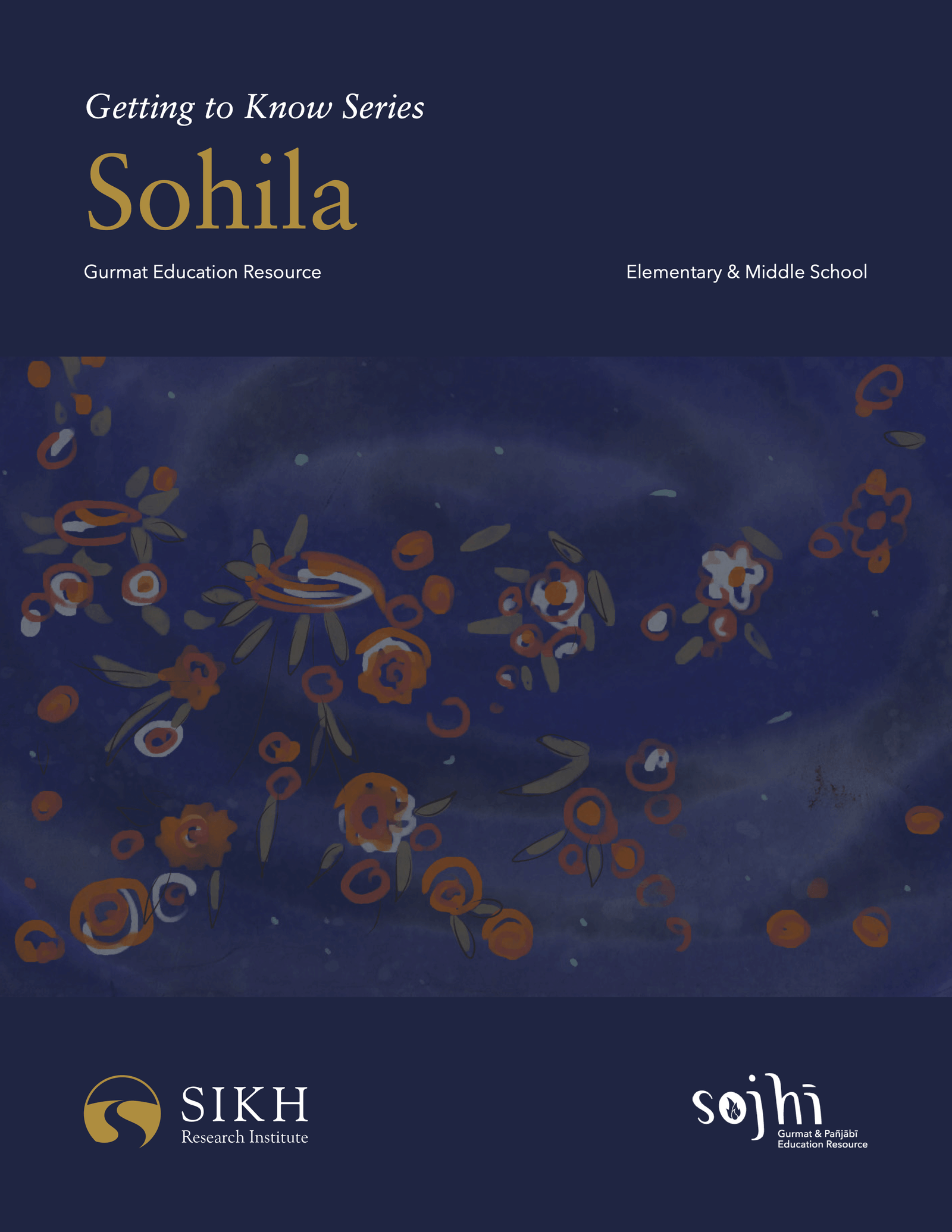 Sojhi: Getting to Know Sohila | SikhRI Resources