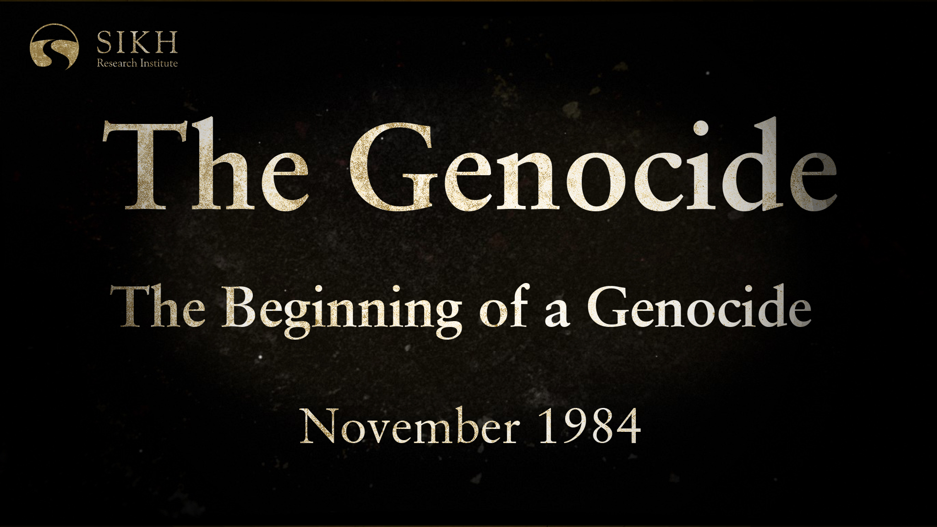 The Beginning of a Genocide | The Genocide | SikhRI Videos