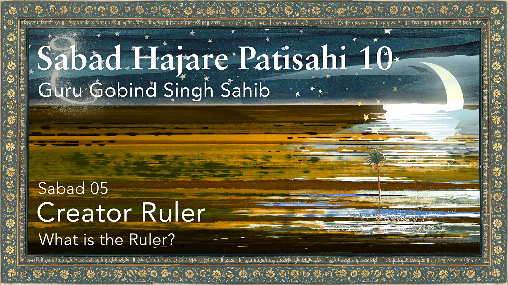 63e17b9d573c071b660eadcd_Guru Gobind Singh Sahib Sabads_Article - Sabad ...