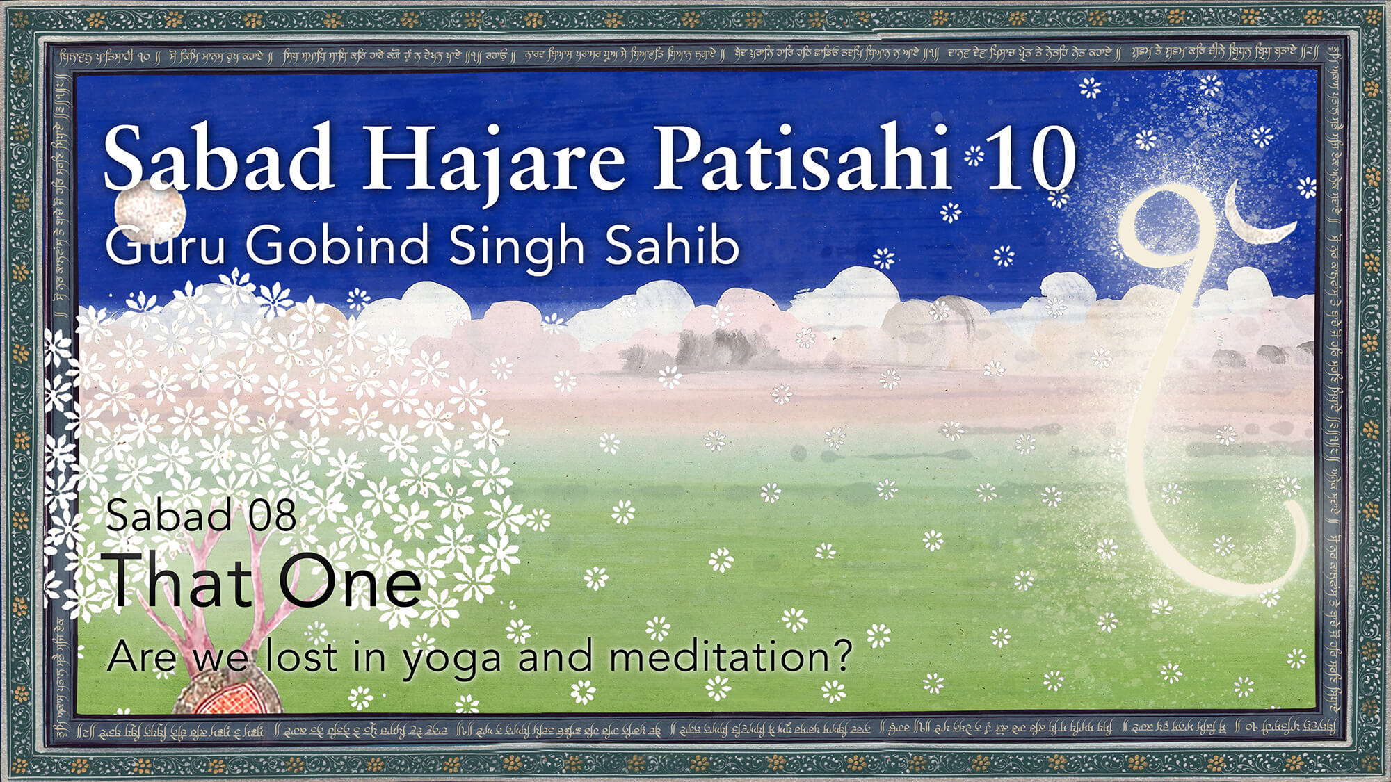 63fd1060e55f78b5d0a97496_Guru Gobind Singh Sahib Sabads_Article - Sabad ...