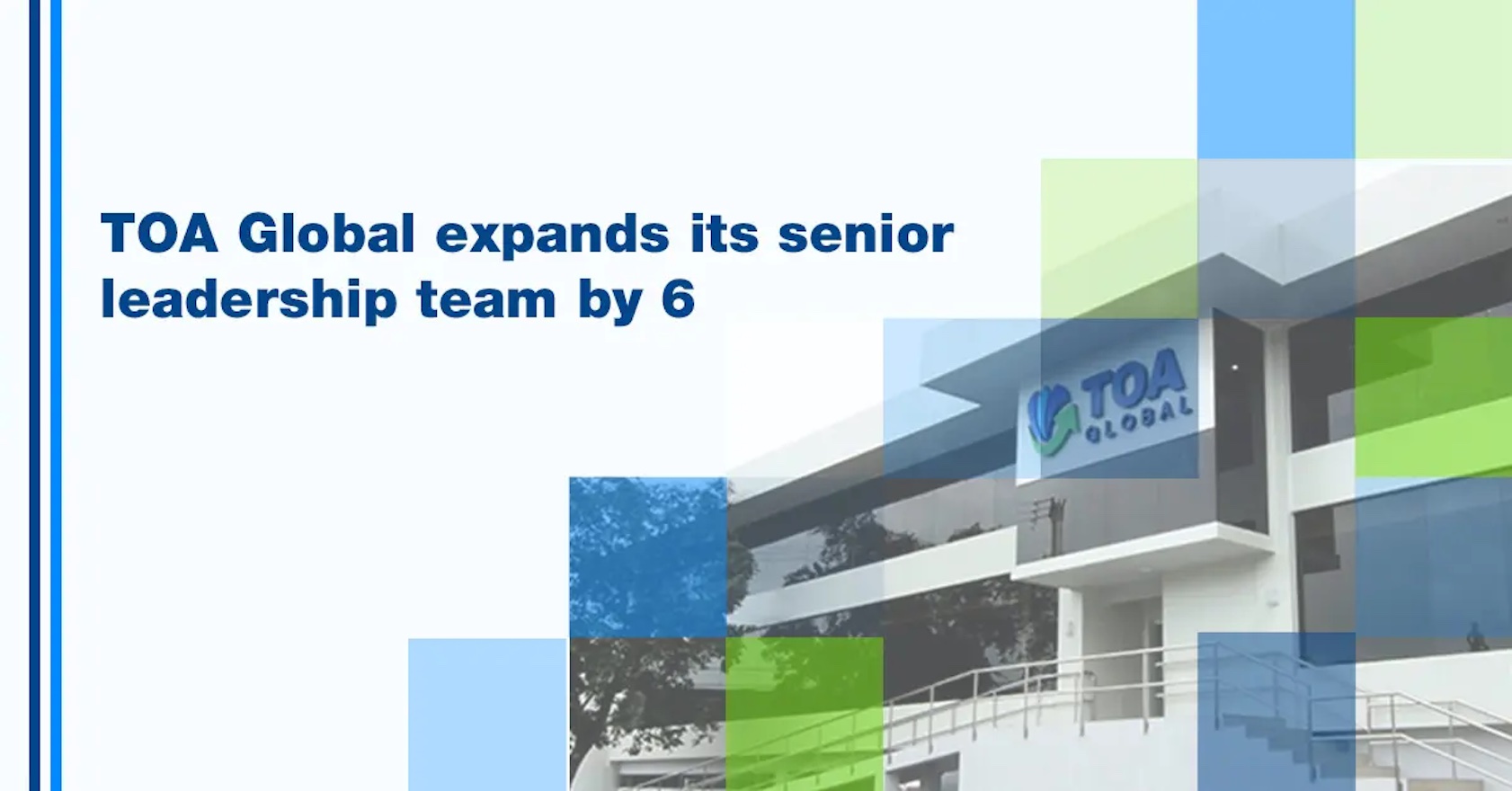 TOA Global expands its senior leadership team by 6 - XU Hub