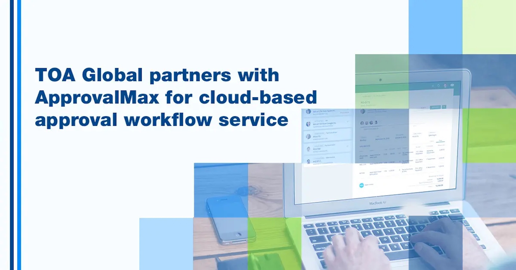 TOA Global partners with ApprovalMax for cloud-based approval workflow ...