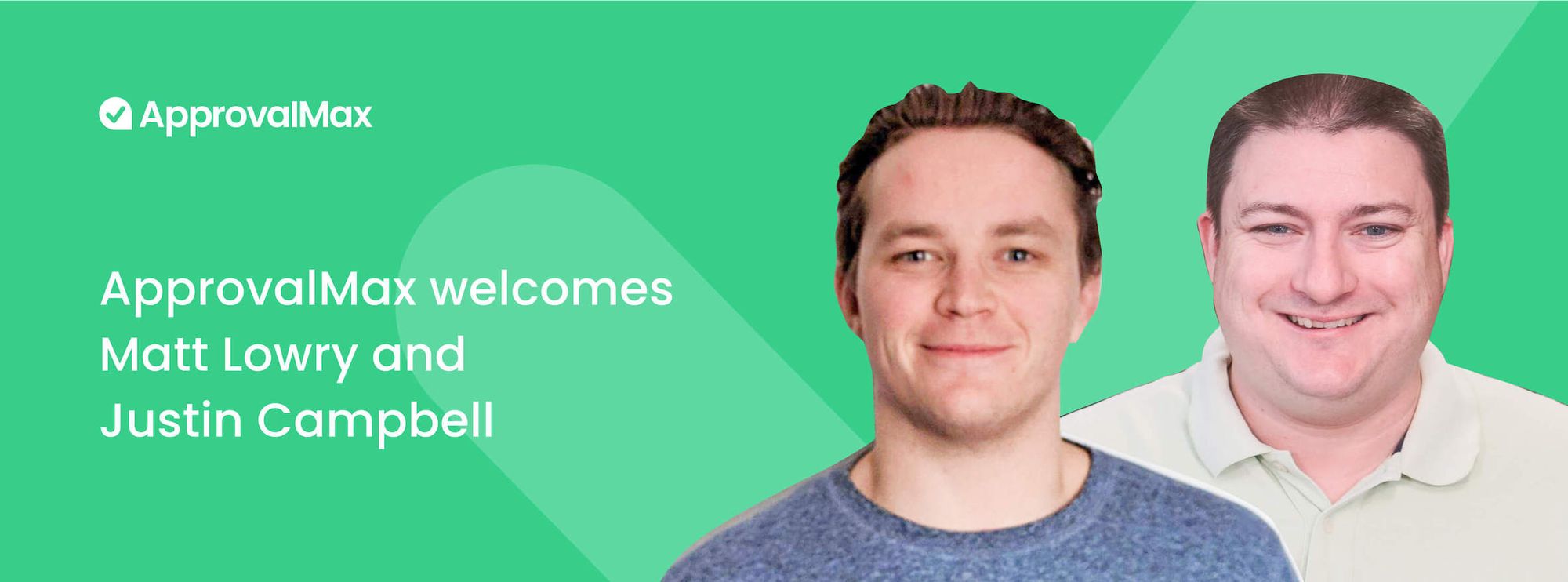 ApprovalMax welcomes Matt Lowry and Justin Campbell - XU Hub