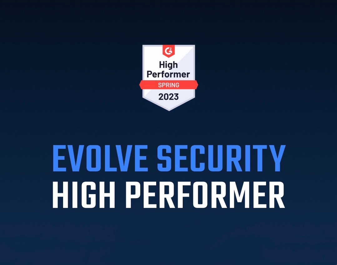G2 Spring 2023 High Performer Badge | Evolve Security