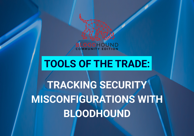 Tracking Security Misconfigurations with BloodHound, an Attack Path ...