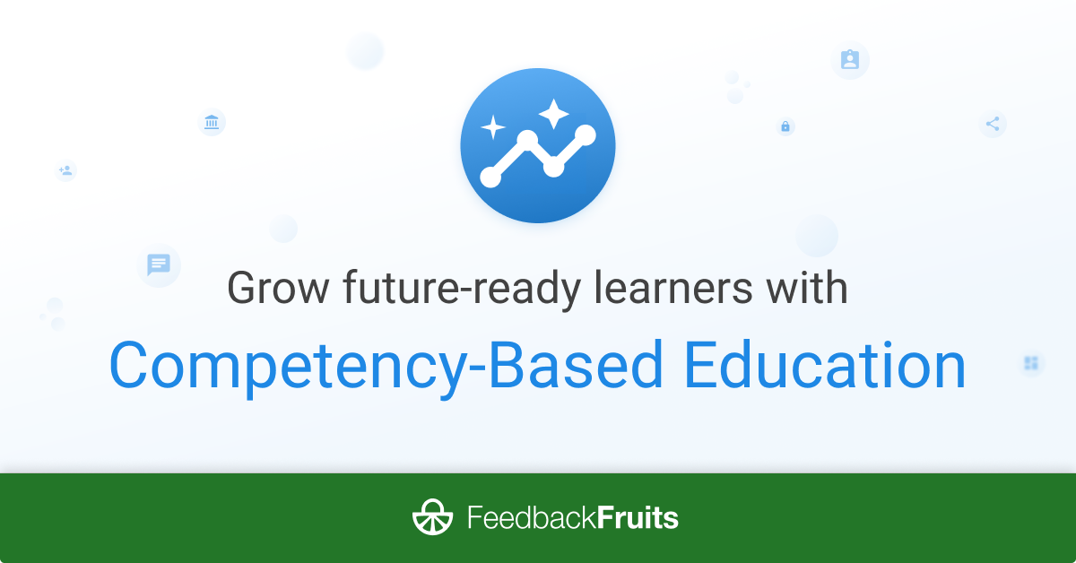 Competency-Based Assessment Solution | FeedbackFruits