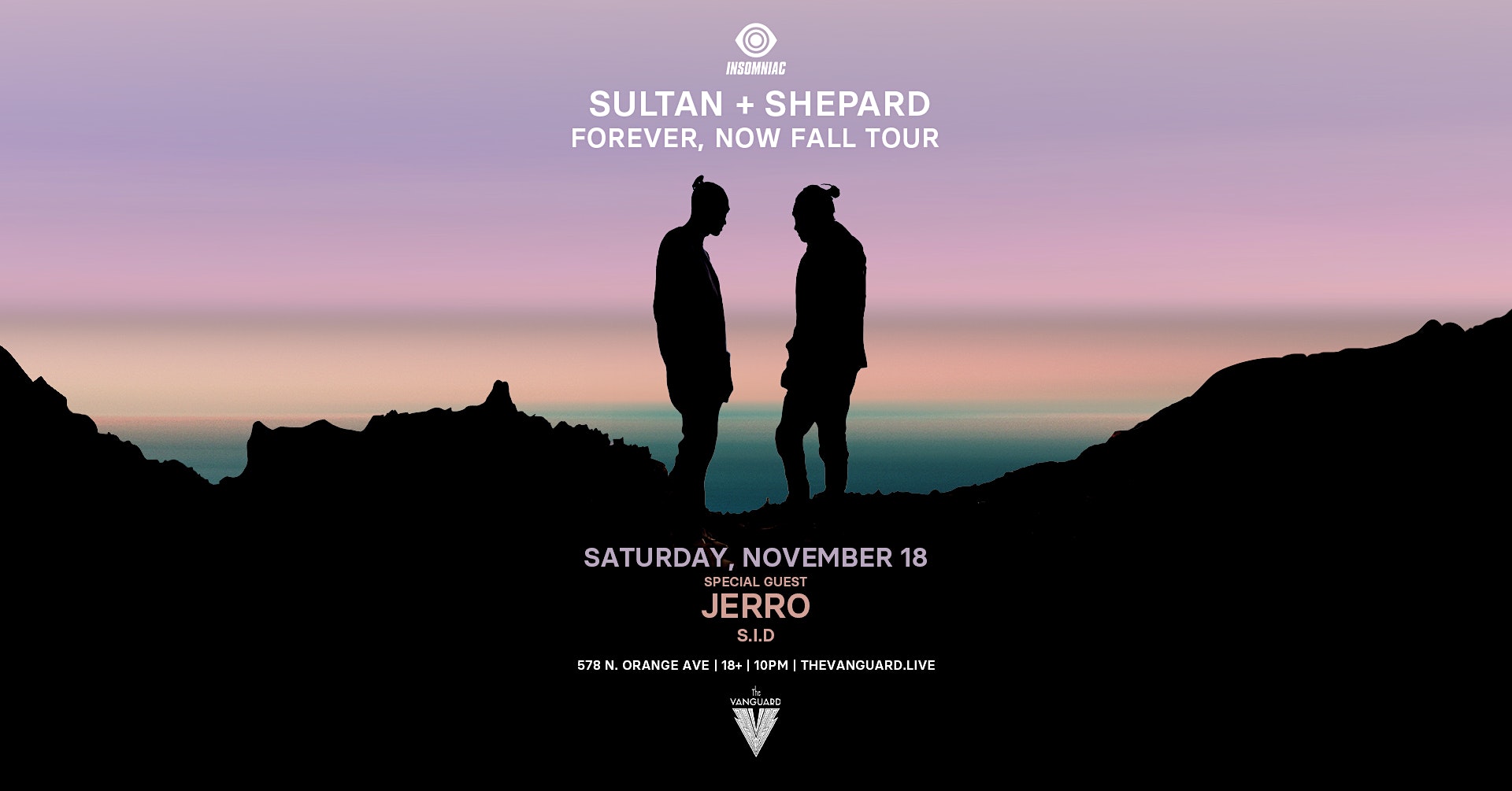 Sultan + Shepard present Forever, Now Fall Tour - Nov 18, 2023 - The ...