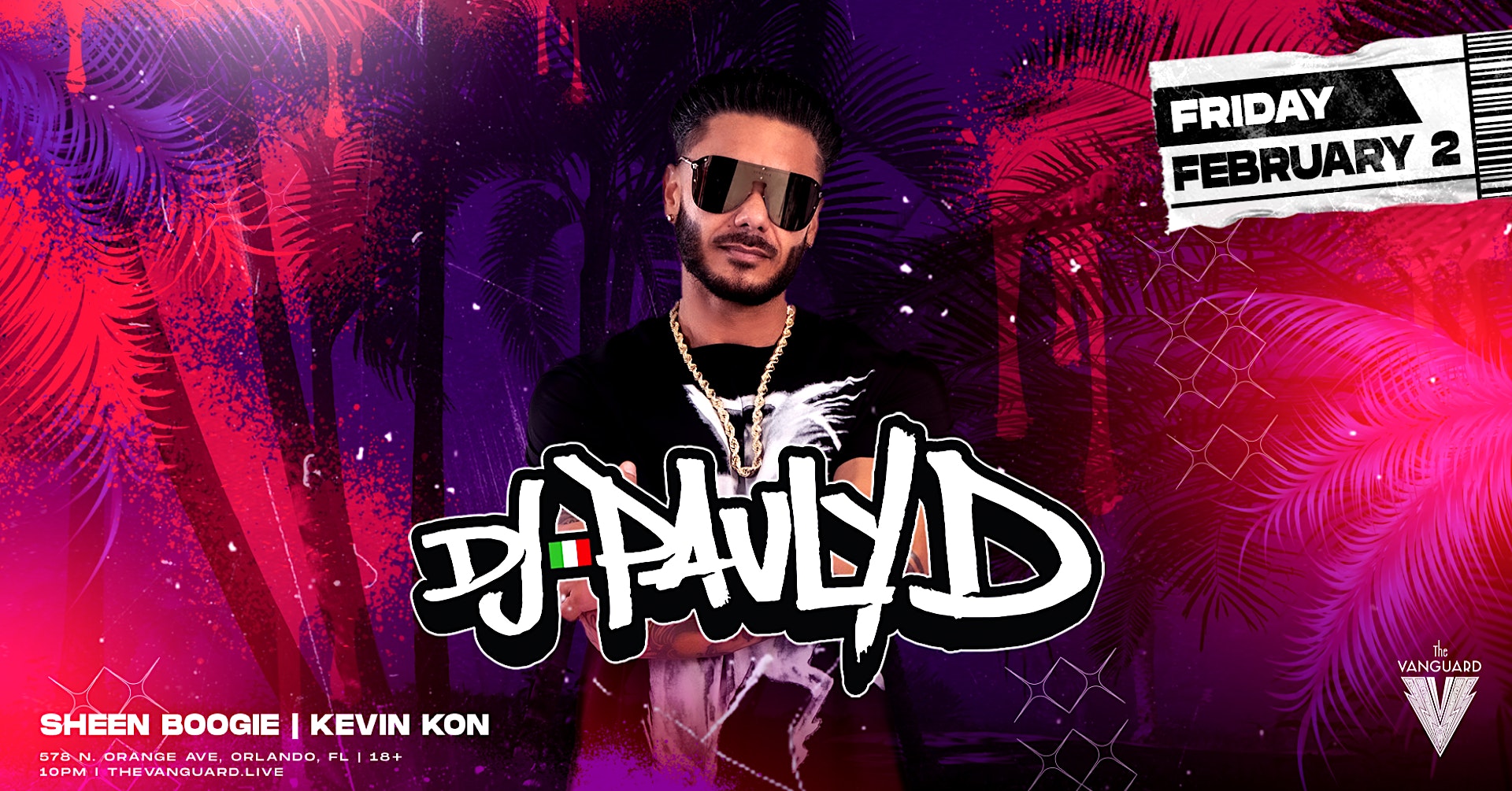 Pauly D - Feb 02, 2024 - The Vanguard