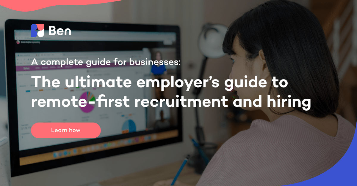 The employer’s guide to remote-first recruitment and hiring