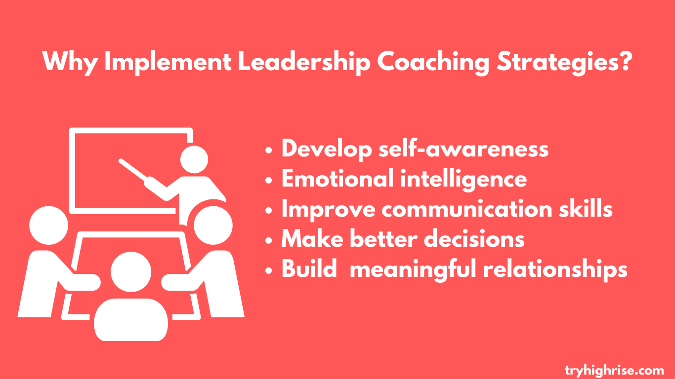12 Coaching Strategies for Leaders: Importance & Challenges - Highrise