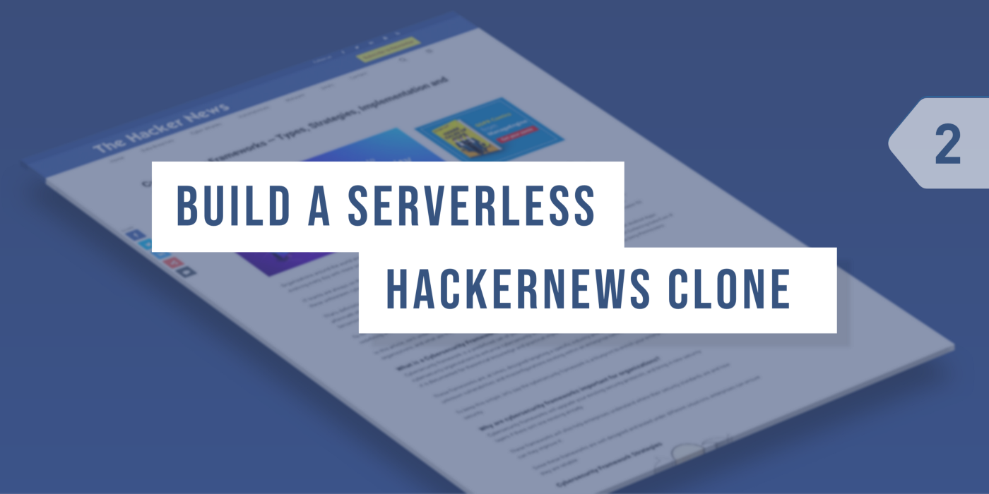 Build a Serverless HackerNews Clone using React, GraphQL and 8base ...