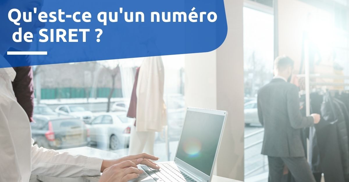Ou trouver son numéro de SIRET / trouver numéro de SIRET