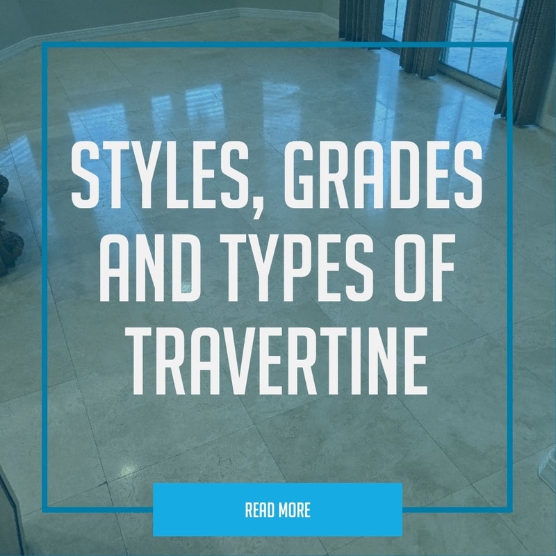 Styles, Grades and Types of Travertine Tile