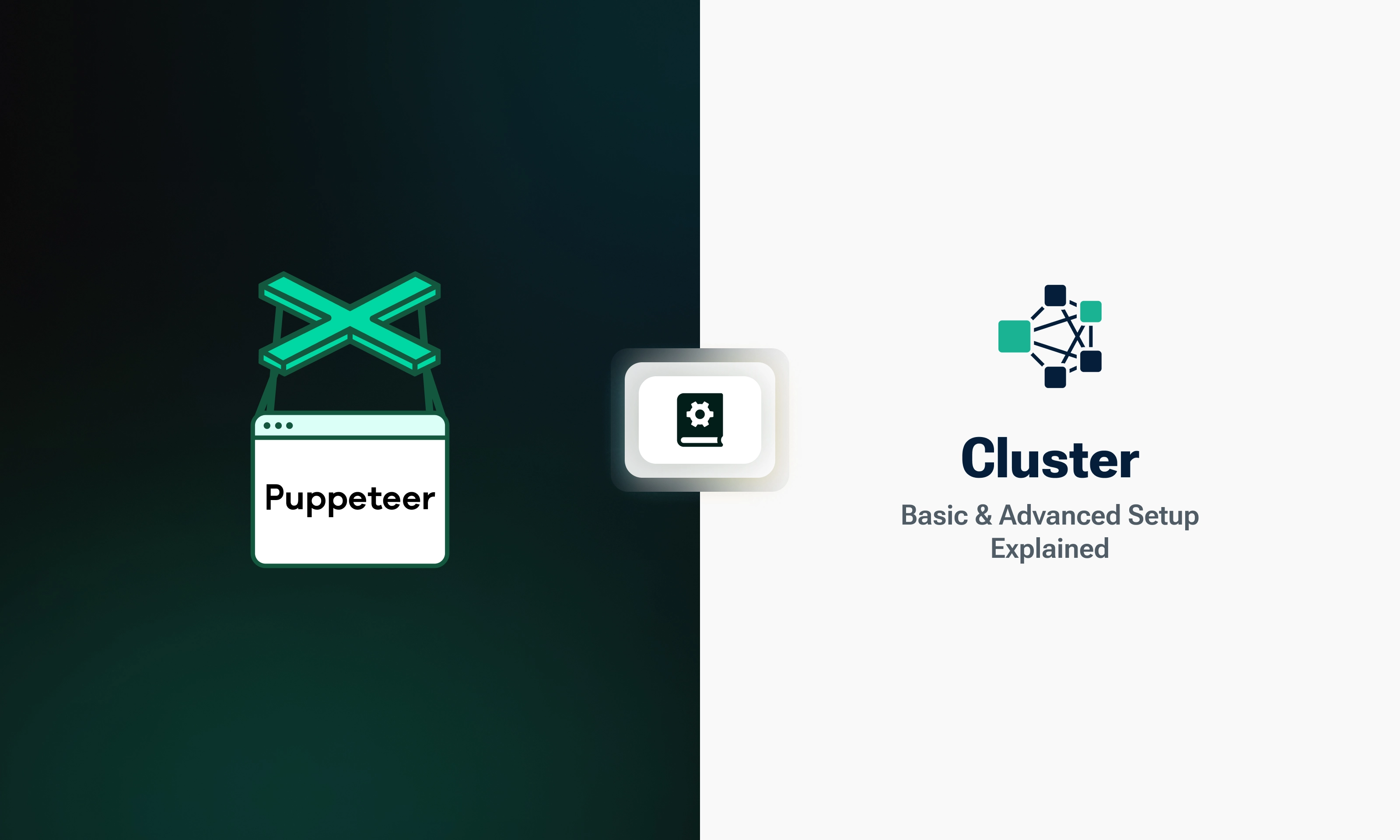 Puppeteer Cluster: Basic & Advanced Setup Explained
