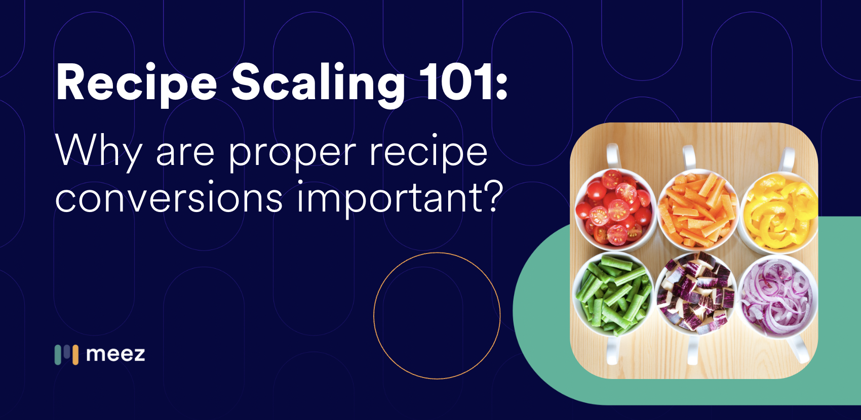 Recipe Scaling 101: Why are proper recipe conversions important? | Blog ...
