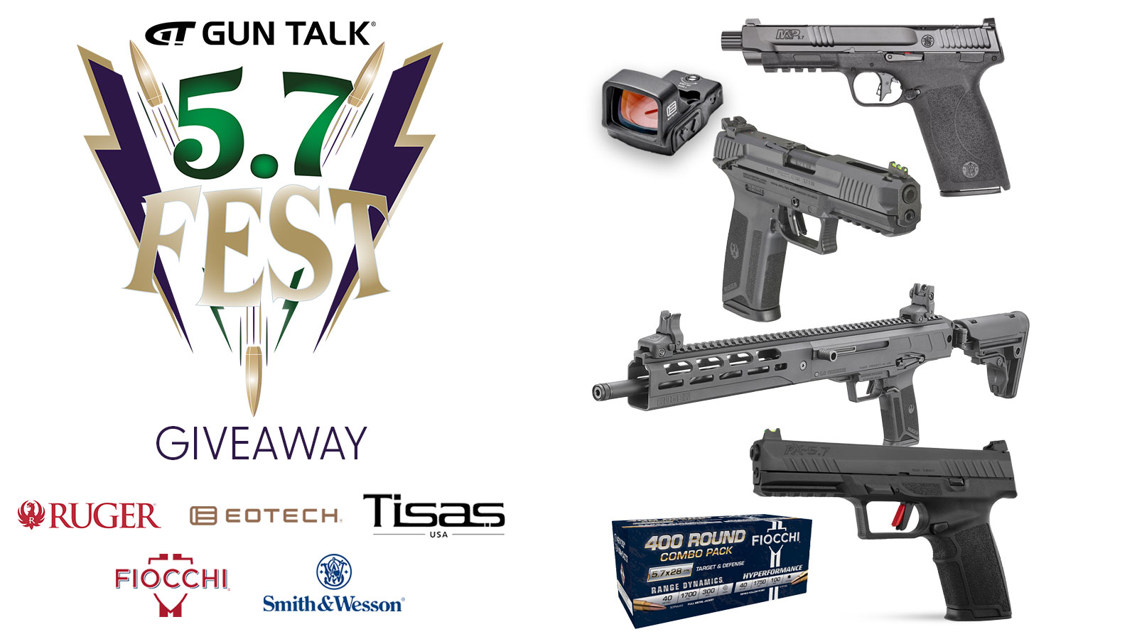 Gun Talk 5.7 Fest Giveaway | Gun Talk Media