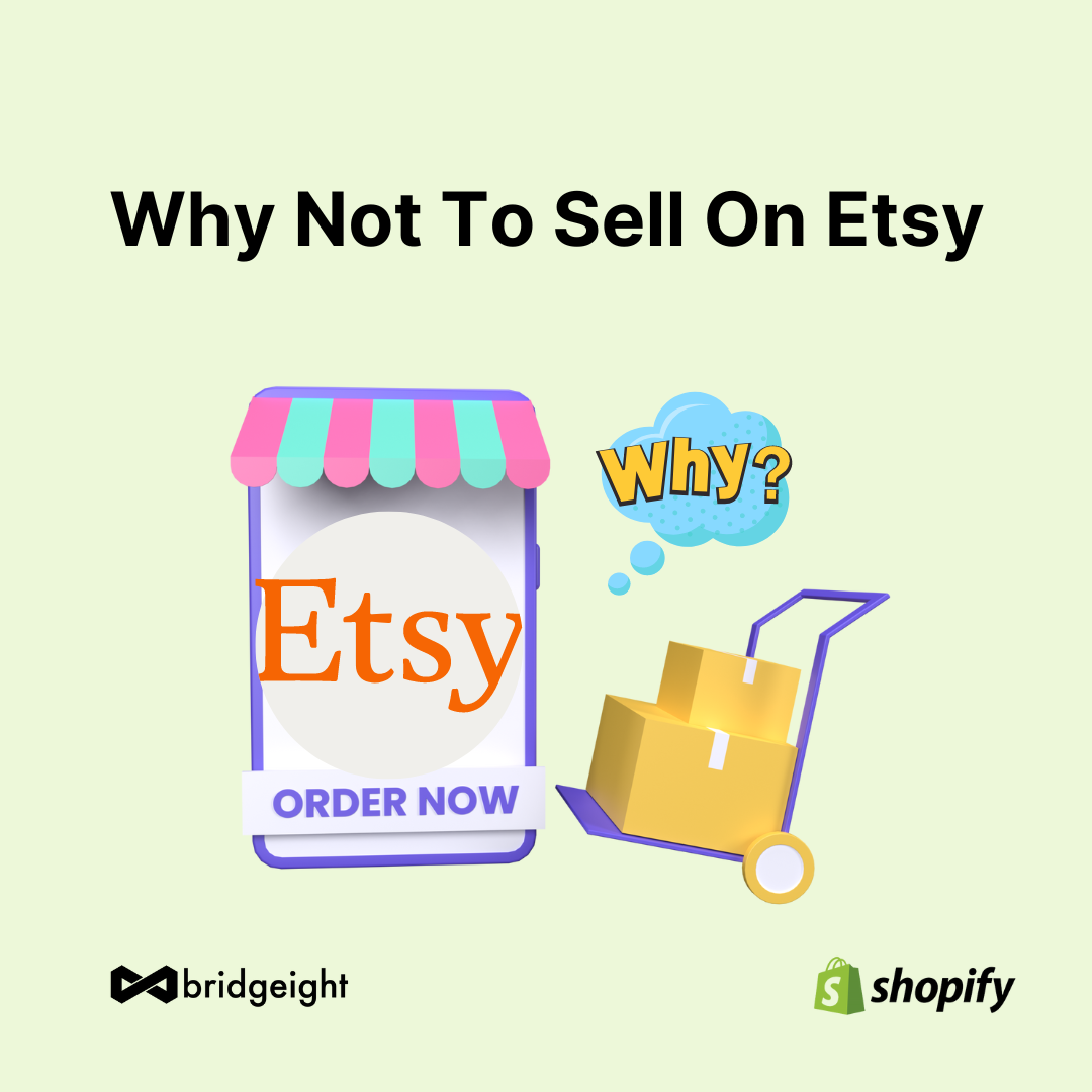 Why Not To Sell On Etsy