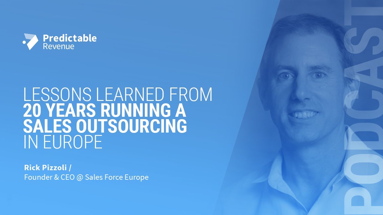 Lessons Learned From 20 Years Running a Sales Outsourcing in Europe ...