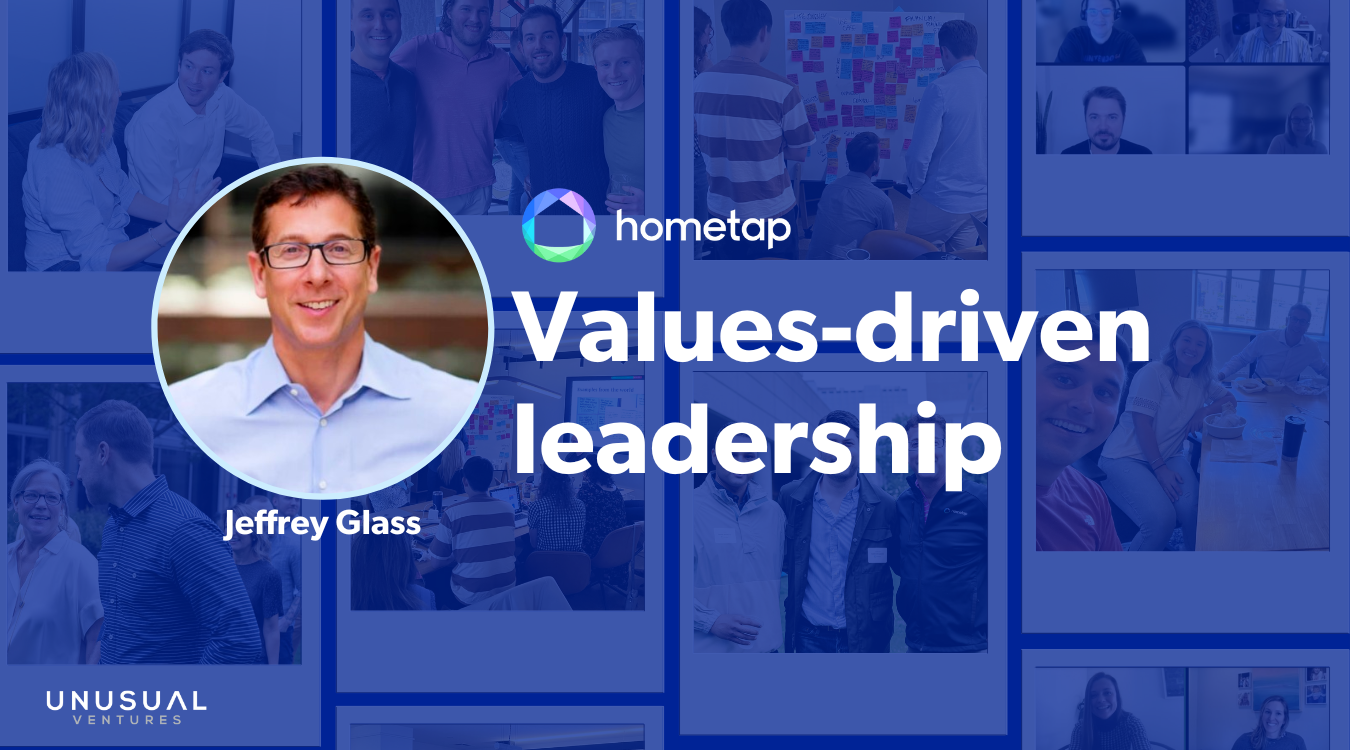 Why values-driven leadership matters: 5 takeaways from Hometap's Jeff Glass Why values-driven leadership matters: 5 takeaways from Hometap's Jeff Glass