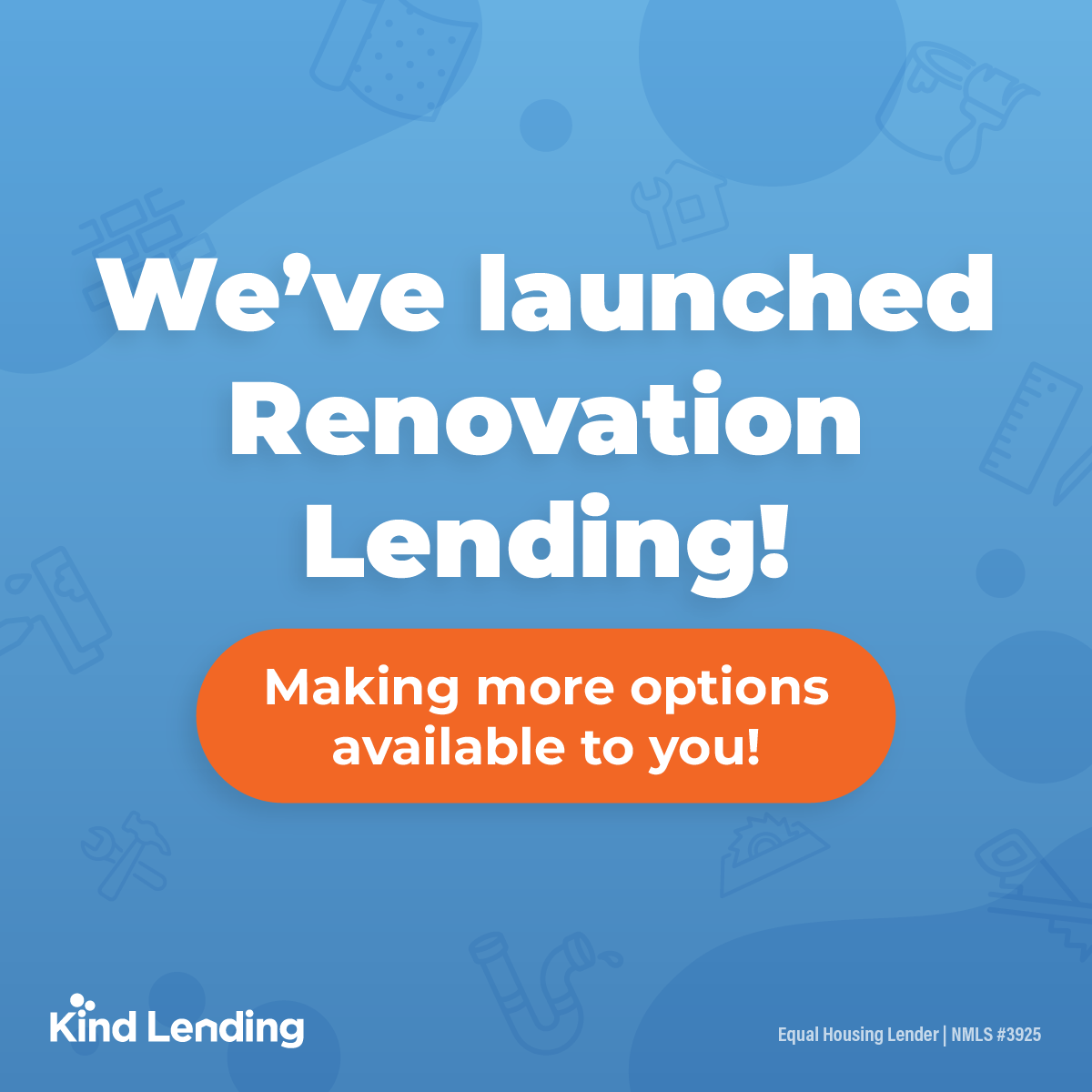 Kind Lending has launched Renovation Lending!