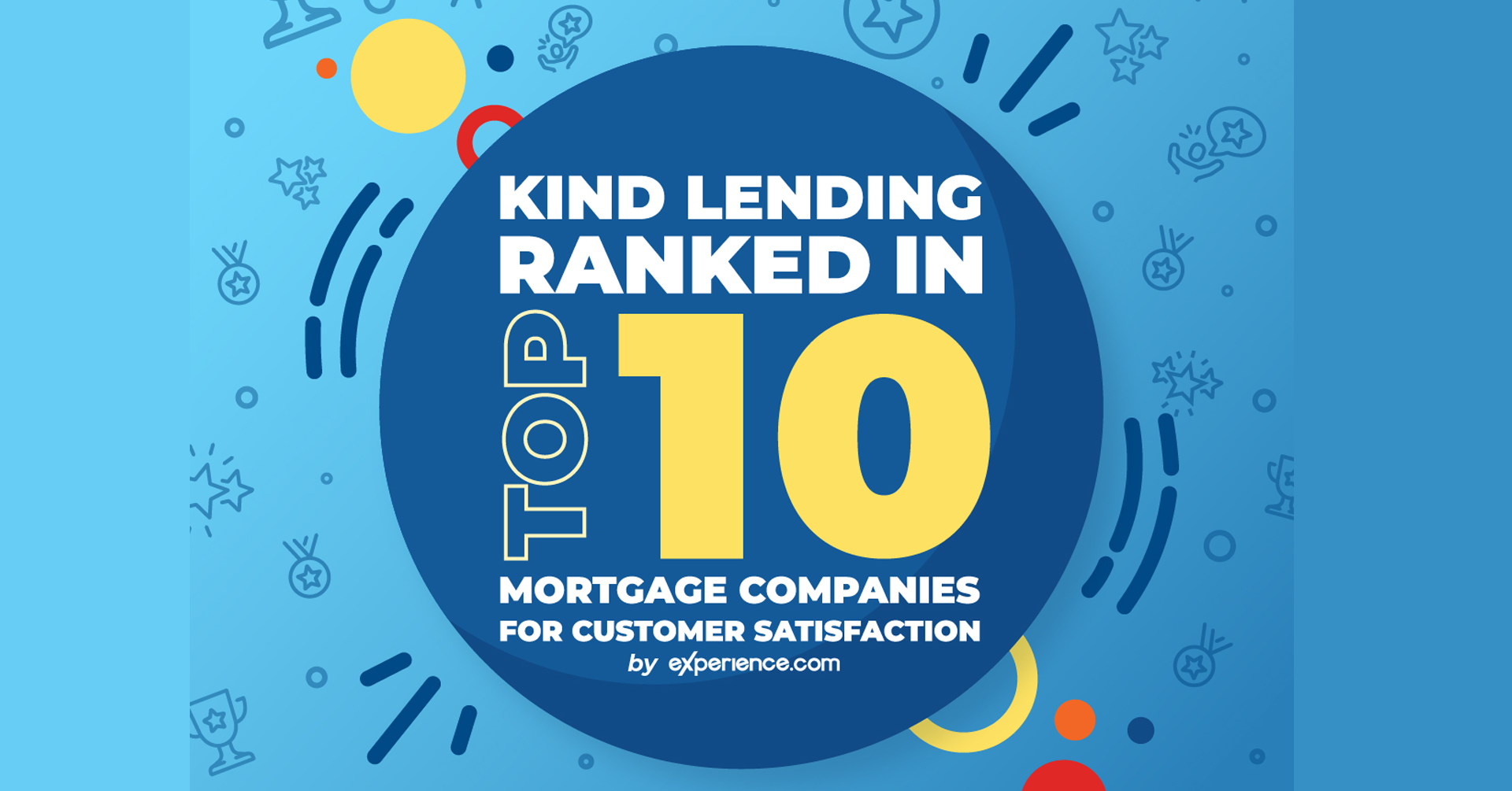 Kind Lending Recognized as a Top 10 Mortgage Company for Customer ...