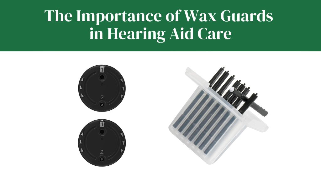 The Importance of Wax Guards in Hearing Aid Care