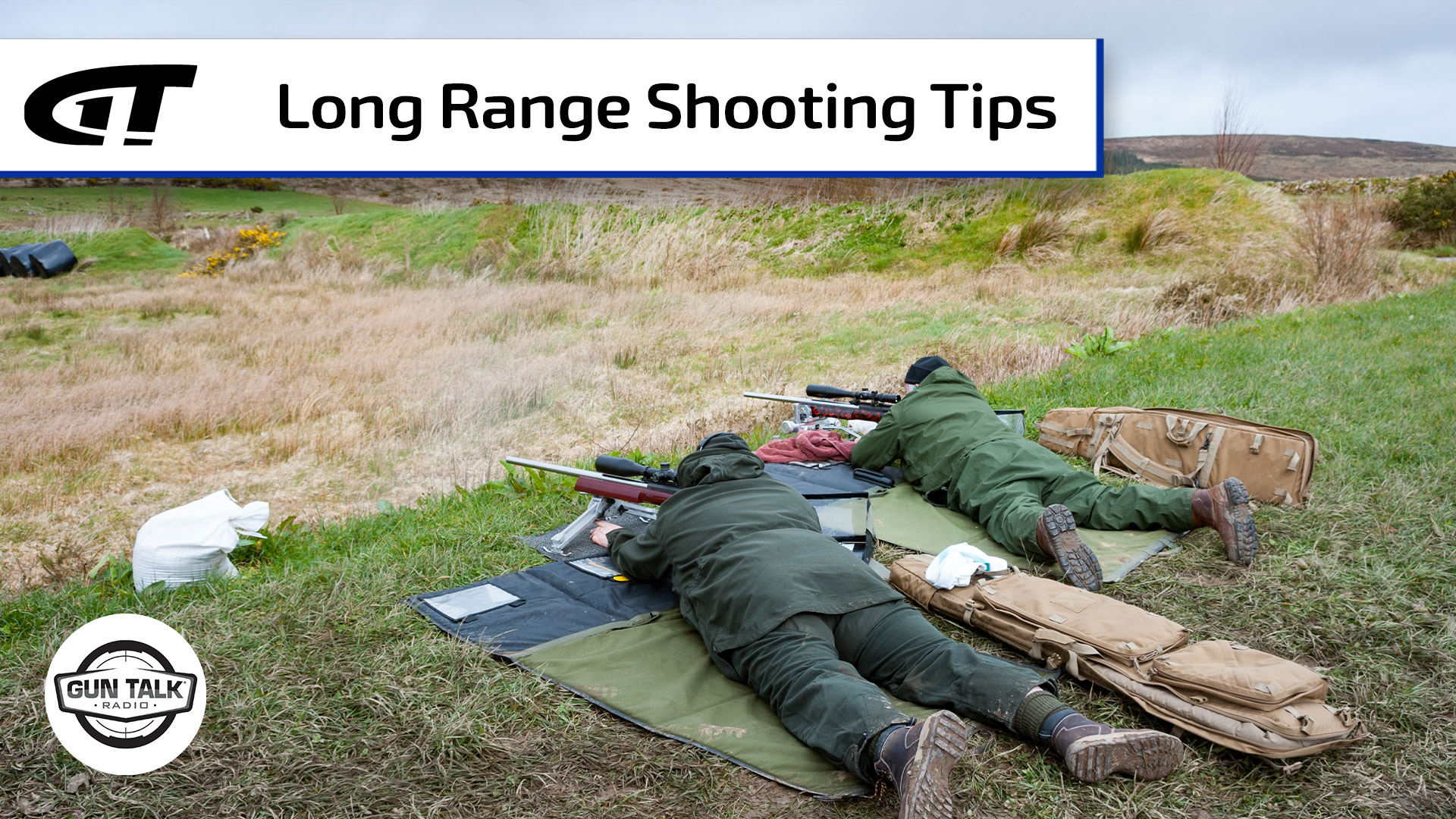 Long Range Shooting Tips | Gun Talk Radio