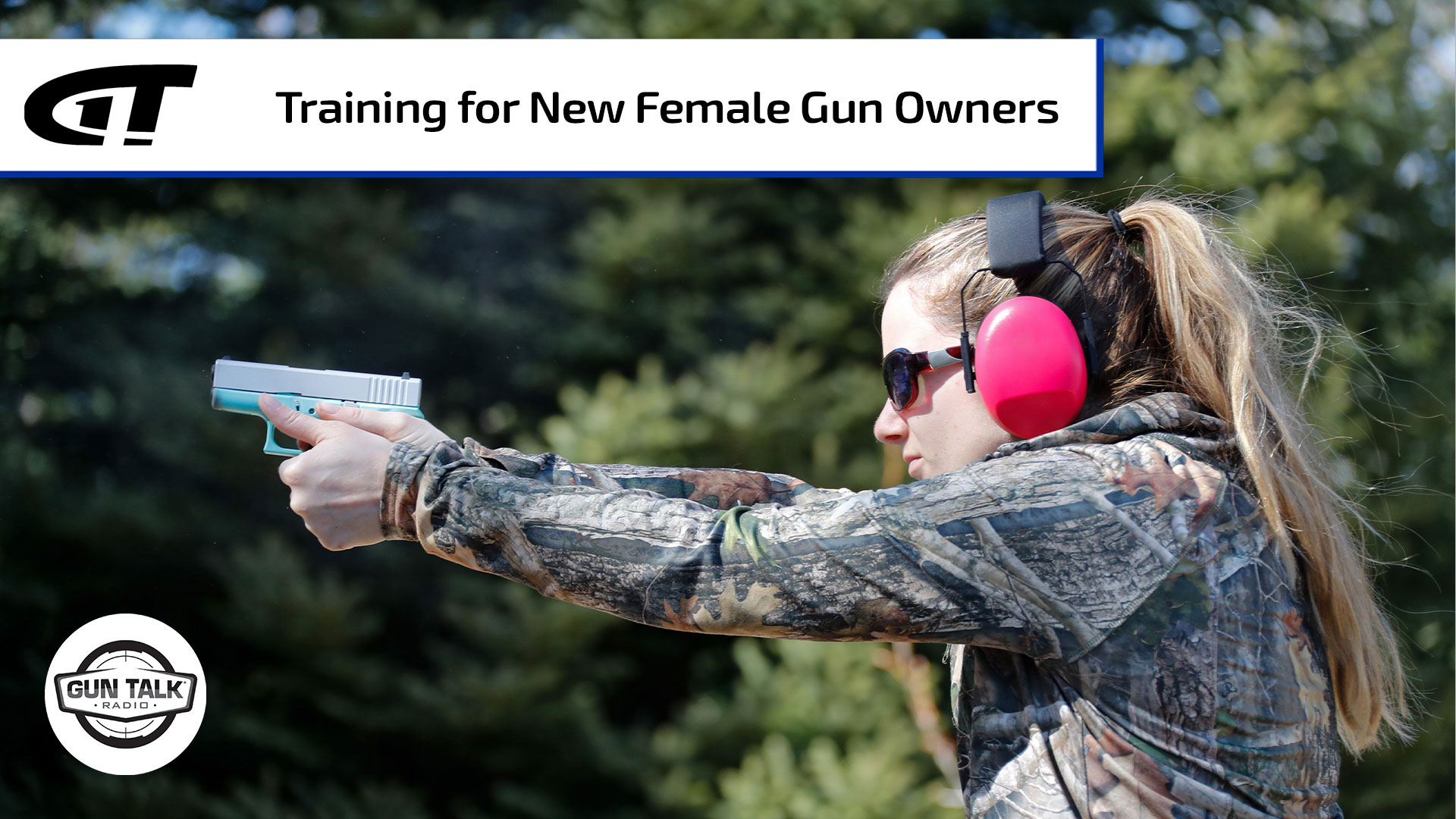 Female-Focused Firearms Training | Gun Talk Radio