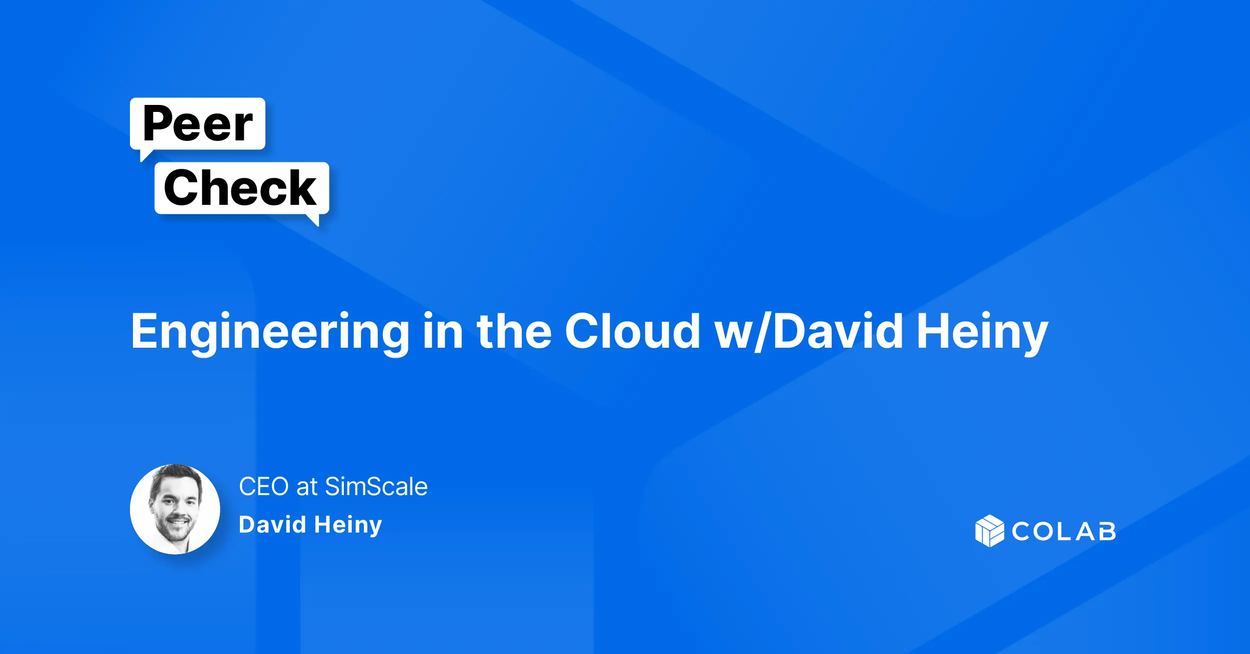 3 — Engineering in the Cloud w/David Heiny