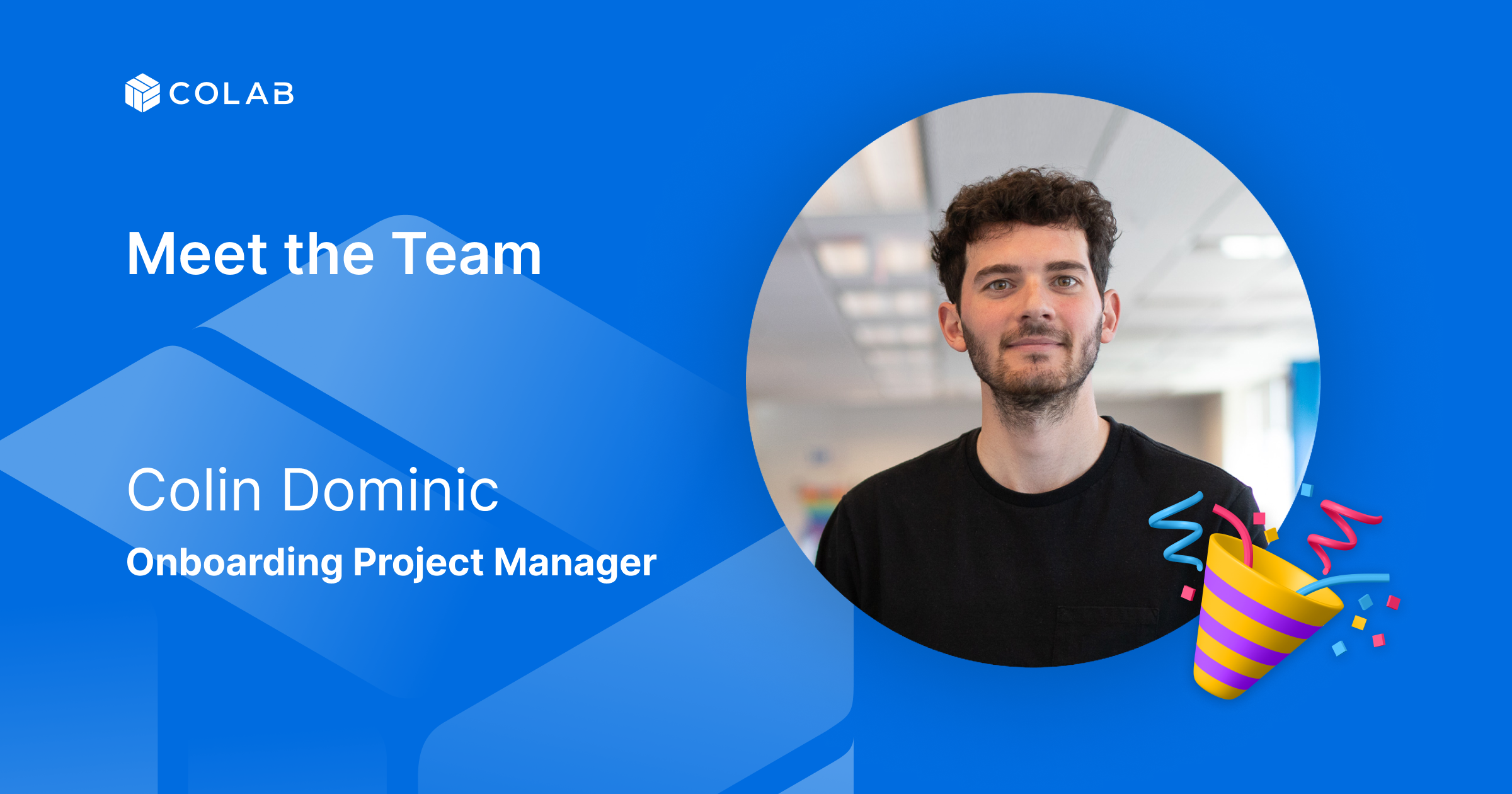 Meet The Team: Colin Dominic, Onboarding Project Manager