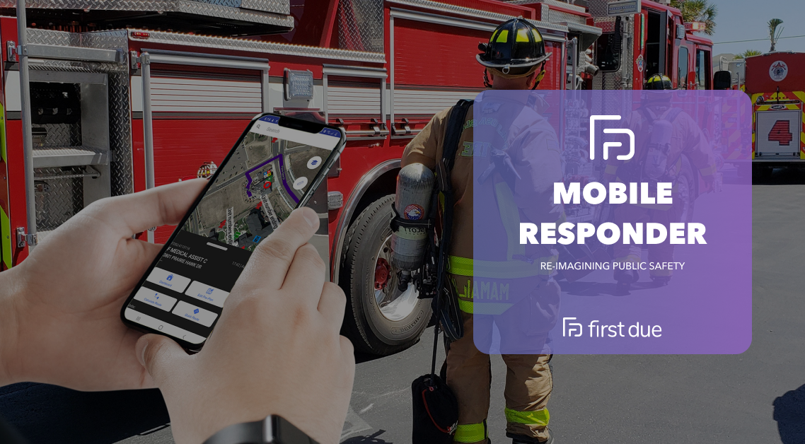 First Due: Mobile Responder