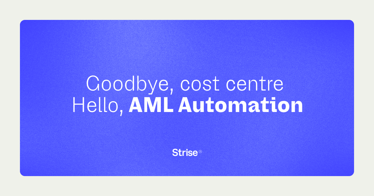 The AML Automation Cloud — Strise®
