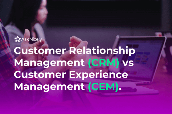 Customer Relationship Management (CRM) vs Customer Experience ...