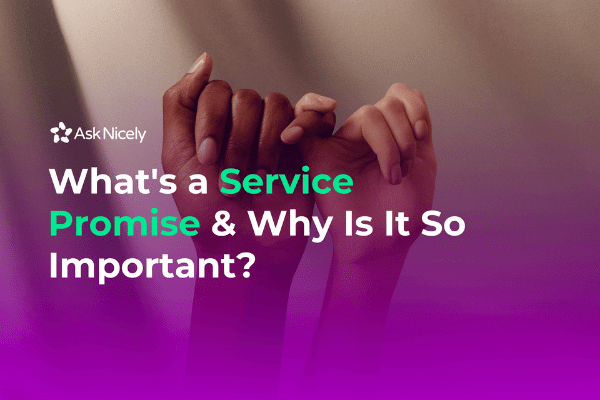 What is a Service Promise & Why is it so Important?