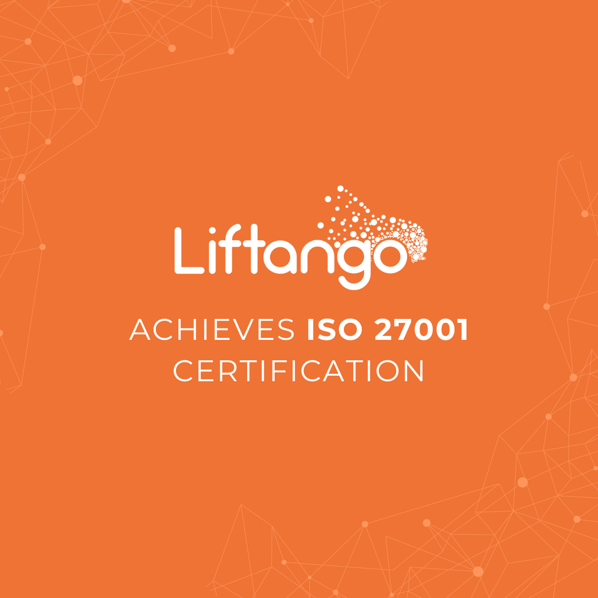 Liftango | Liftango achieves ISO 27001 certification