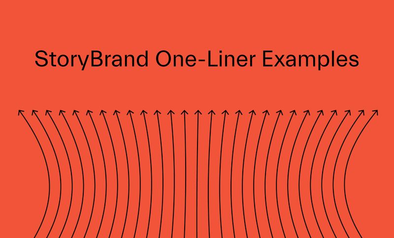 StoryBrand One-Liner Examples: Your Ultimate Guide to Crafting and ...