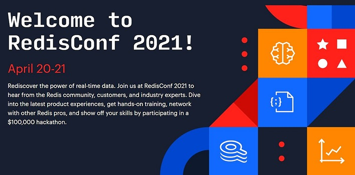 Rediscover Real-Time Data at RedisConf 2021