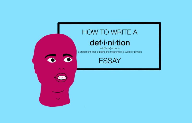 How to Write a Definition Essay. Fresh Topics&Examples 2022 | EssayPro