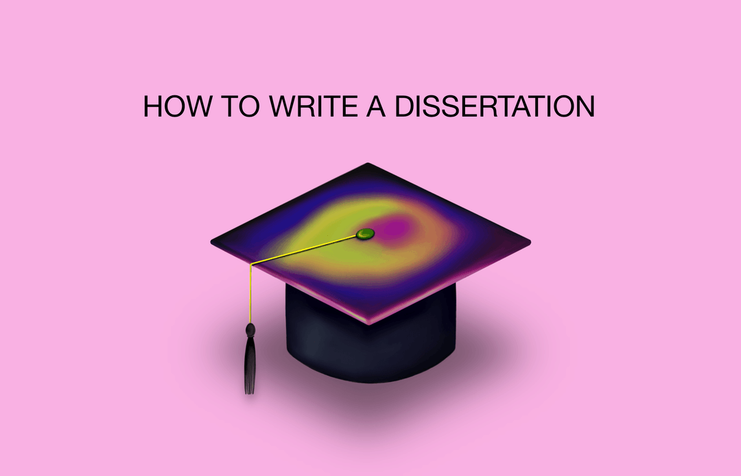How to Write a Dissertation: Definition & Writing Guide | EssayPro