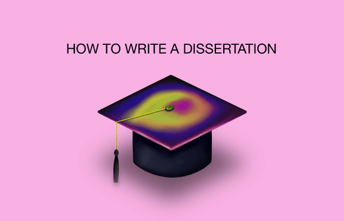 How to Write a Dissertation: Definition & Writing Guide | EssayPro