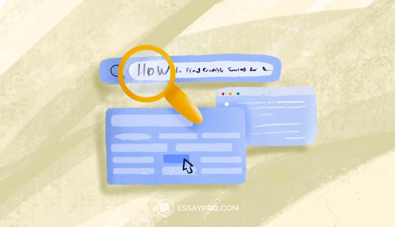 How to Find Credible Sources: Definition, Guide & Tips | EssayPro