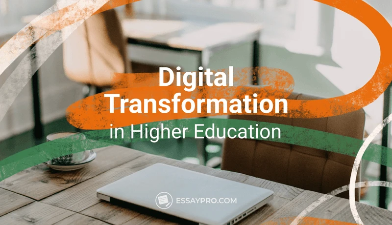Digital Transformation in Higher Education: Adapting to a New Era
