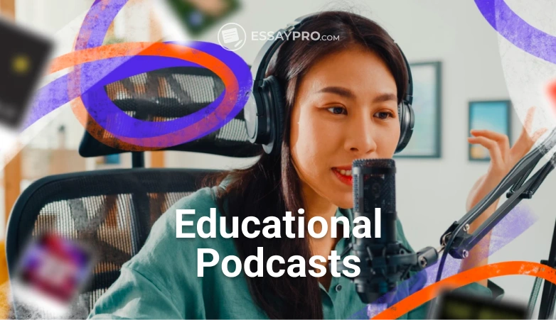 Educational Podcasts: 10 Must-Listen Ones