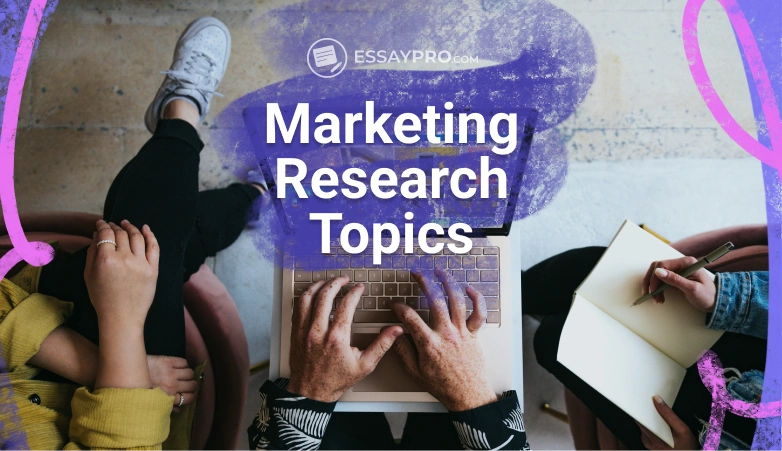Guide on Marketing Research Topics